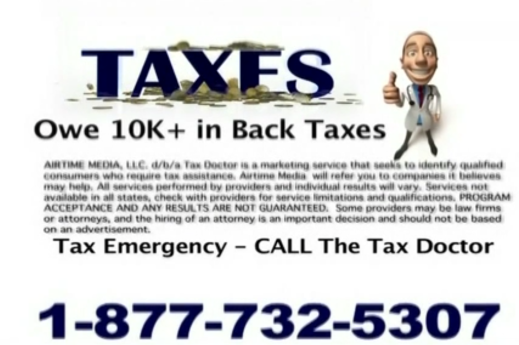 Call The Tax Doctor TV Ad: What You Should Know
