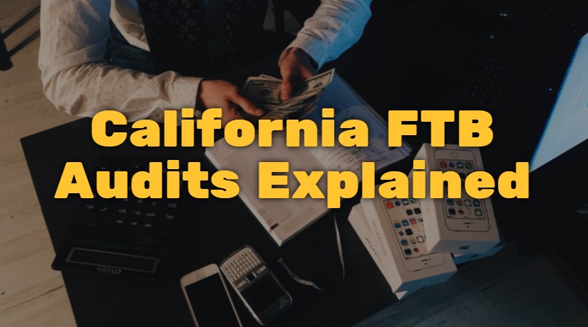 California FTB Audits Explained